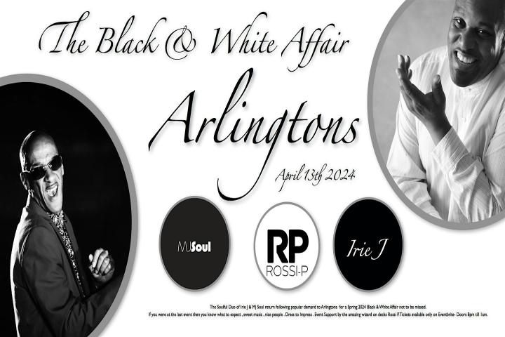 The Black & White Affair 2024 - MJ Soul & Irie J, Apr 13th 8:00pm ...