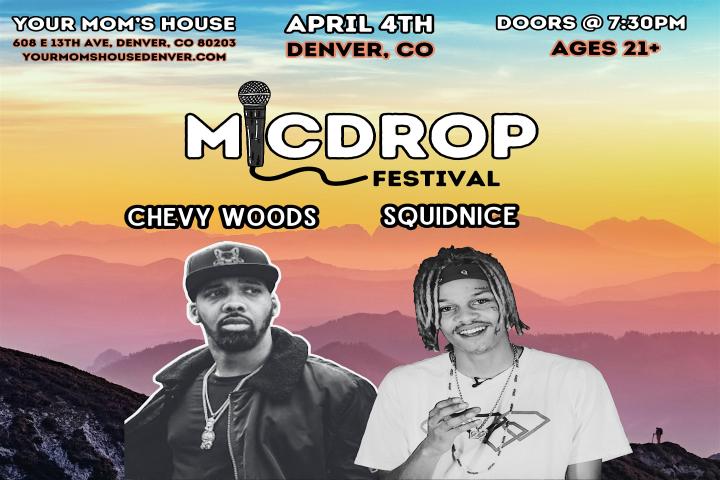 Chevy Woods, Squidnice - MicDrop Festival 2024, Apr 4th 7:30pm, Denver, eventseeker