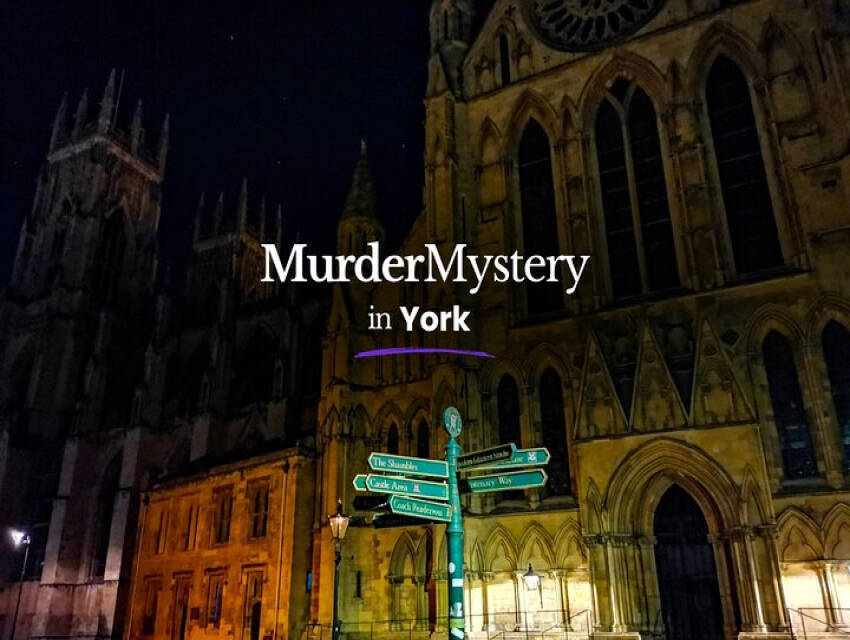 Immersive Murder Mystery in York, A City Treasure Hunt Experience, Aug ...