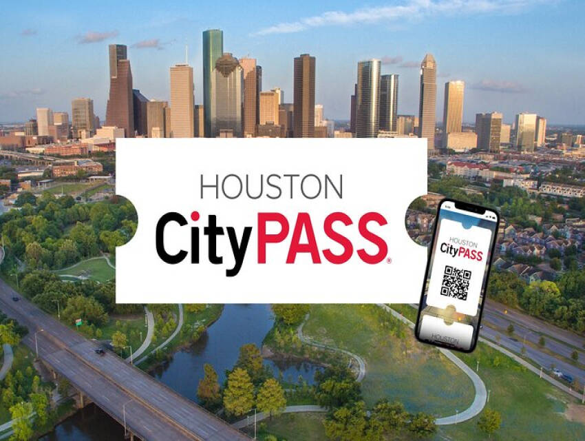 Houston CityPASS®, Jul 26th 6:00pm, Houston, eventseeker